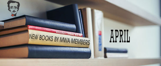 New Books by MWA Members - April 2026 - Mystery Writers of America